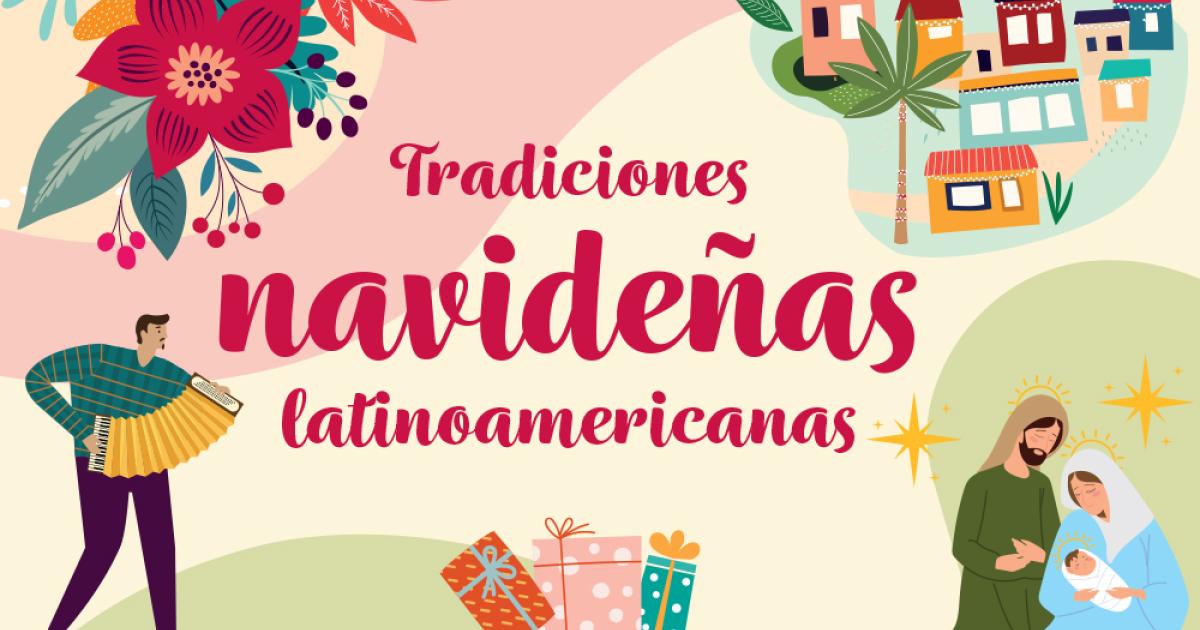 Tradiciones navideñas latinoamericanas | The Catholic Miscellany